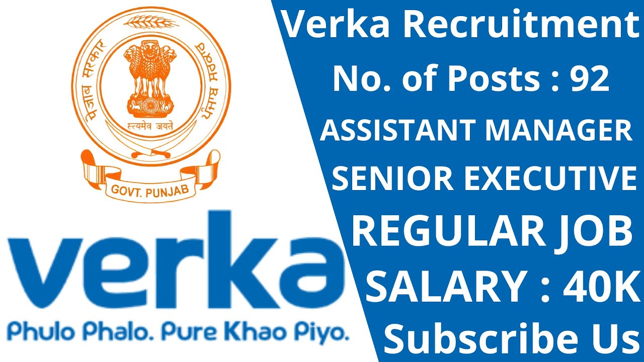 PUNJAB VERKA ASSISTANT MANAGER & SENIOR EXECUTIVE RECRUITMENT 2021 ...