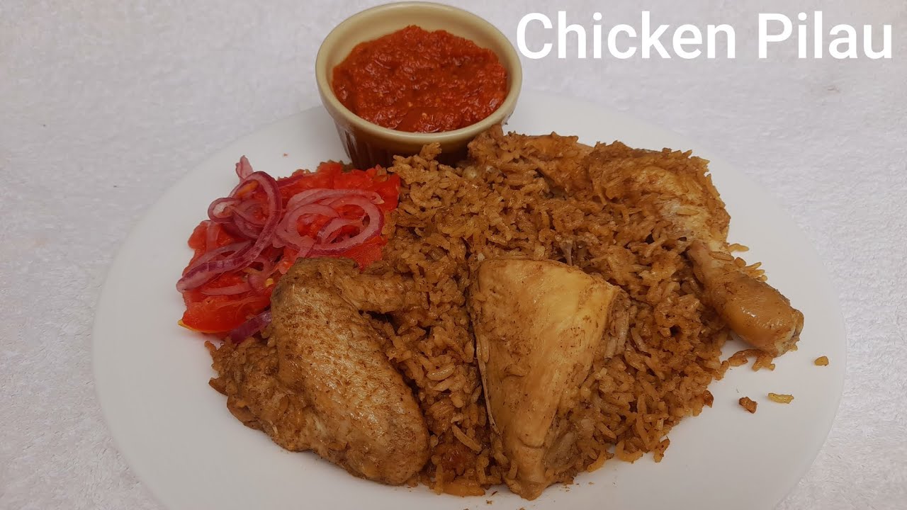 HOW TO MAKE THE BEST CHICKEN PILAU/ Perfect Chicken Pilau ...