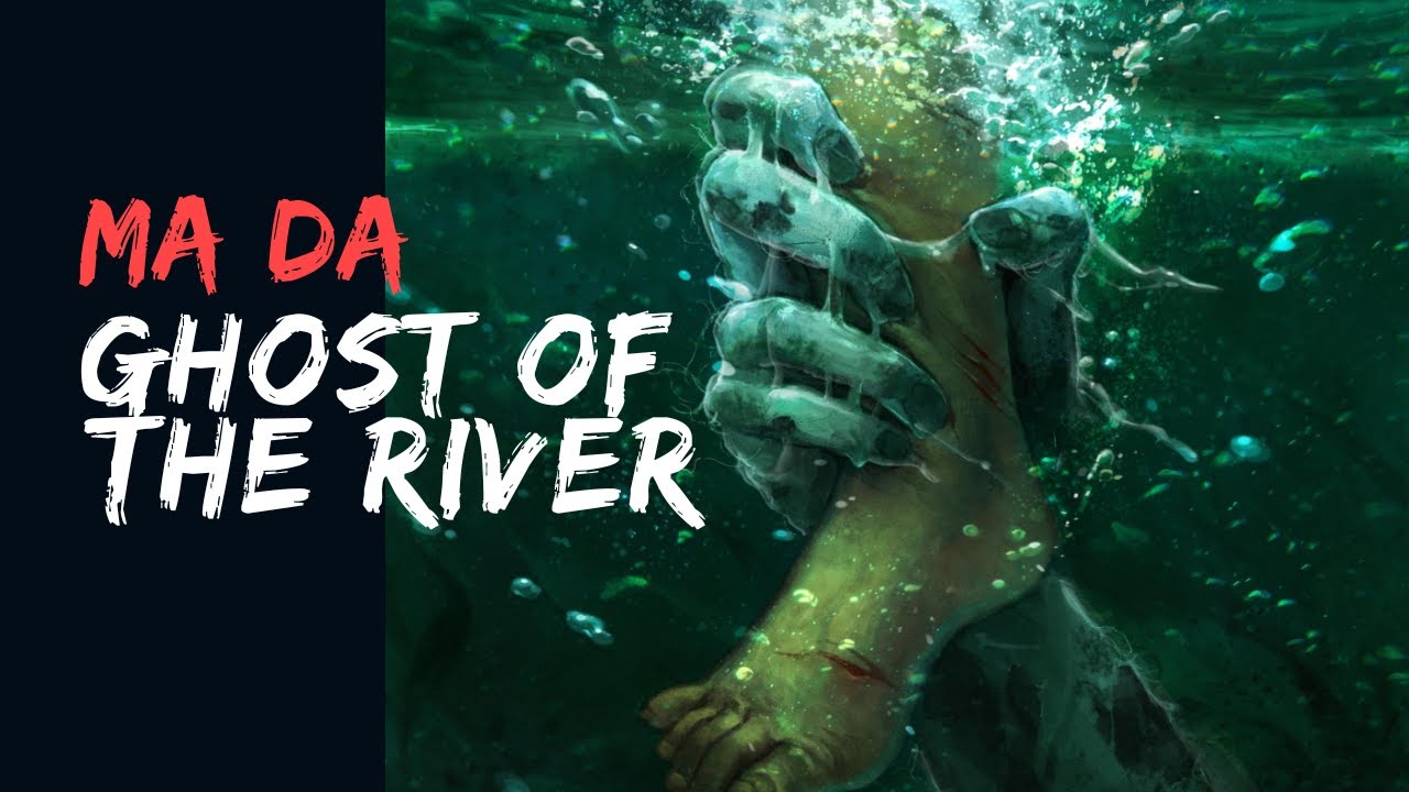 Ma Da (Ghost of the River) | Haunting Vietnamese Folklore - YouTube
