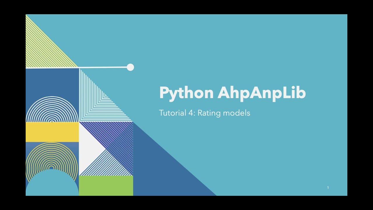 Python AhpAnpLib Tutorial 5: Ceating a ratings model using Python ...