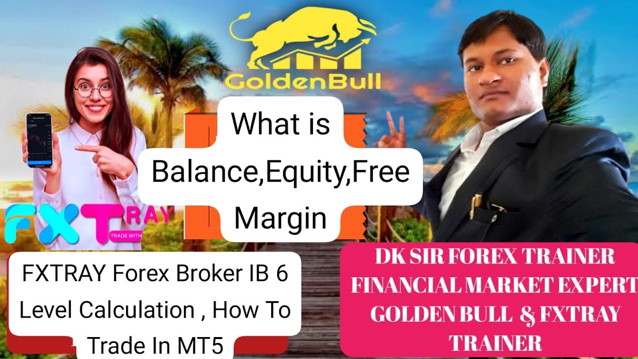 FXTRAY Forex Broker IB 6 Level Calculation , How To Trade In MT5, What ...