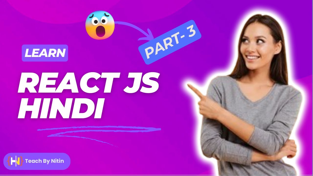 React Js Tutorial For Beginners Part 3 Learn React From Scratch 3557