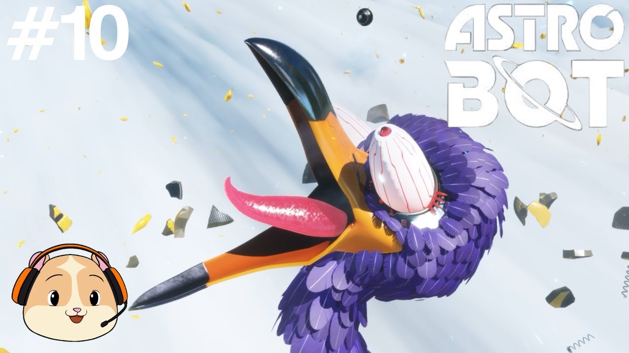 The STINKIEST DERPIEST of BIRDs! ASTRO BOT - Part 10 - YouTube