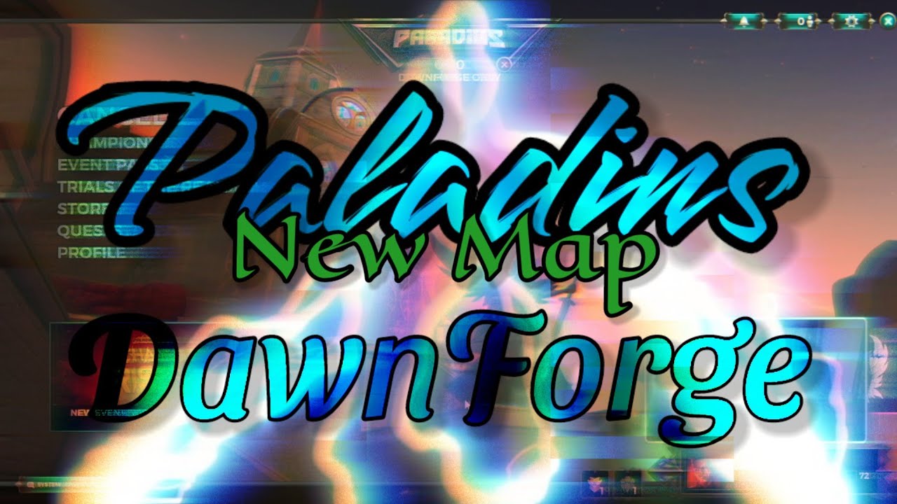 Paladins PC Gameplay - NEW MAP(DawnForge) - YouTube