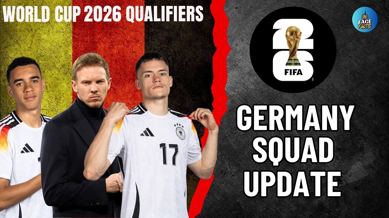 Germany Squad for 2026 World Cup – September 2025 Update | Official ...