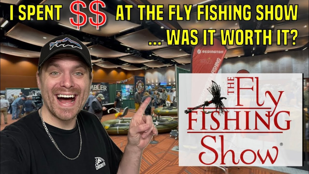 The MOST EPIC Fly Fishing show of the Year! (Hands-On Review at ...