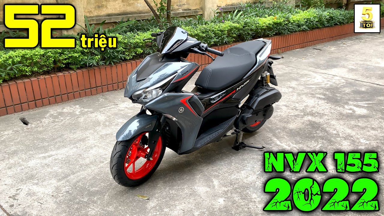 Review Yamaha NVX 155 VVA 2022 “XÁM KHÓI” cực NGẦU ️ 52 triệu 1 em NVX 155 VVA 2022 🔴 TOP 5 ĐAM ...