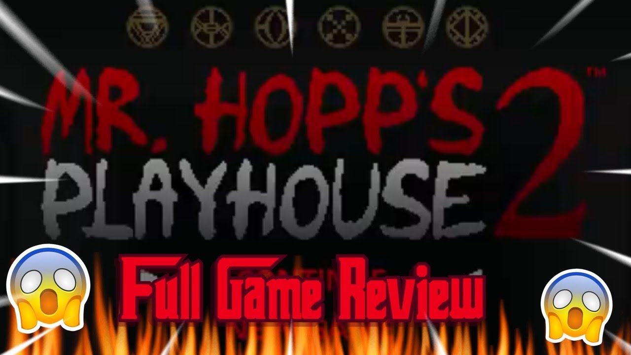 Mr. Hopps Playhouse 2 Full Game Review!!! - YouTube