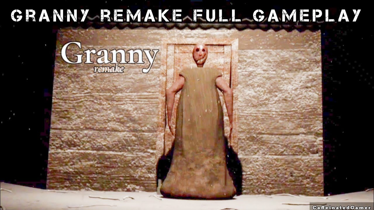 Granny remake full gameplay - YouTube