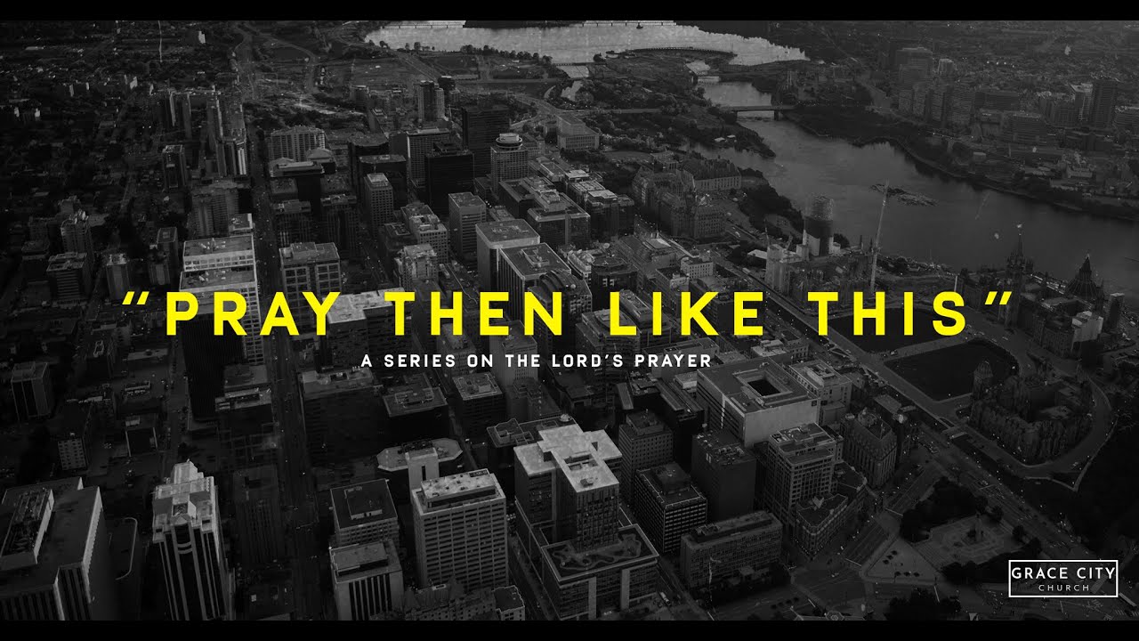 Pray Then Like This: Introduction - YouTube
