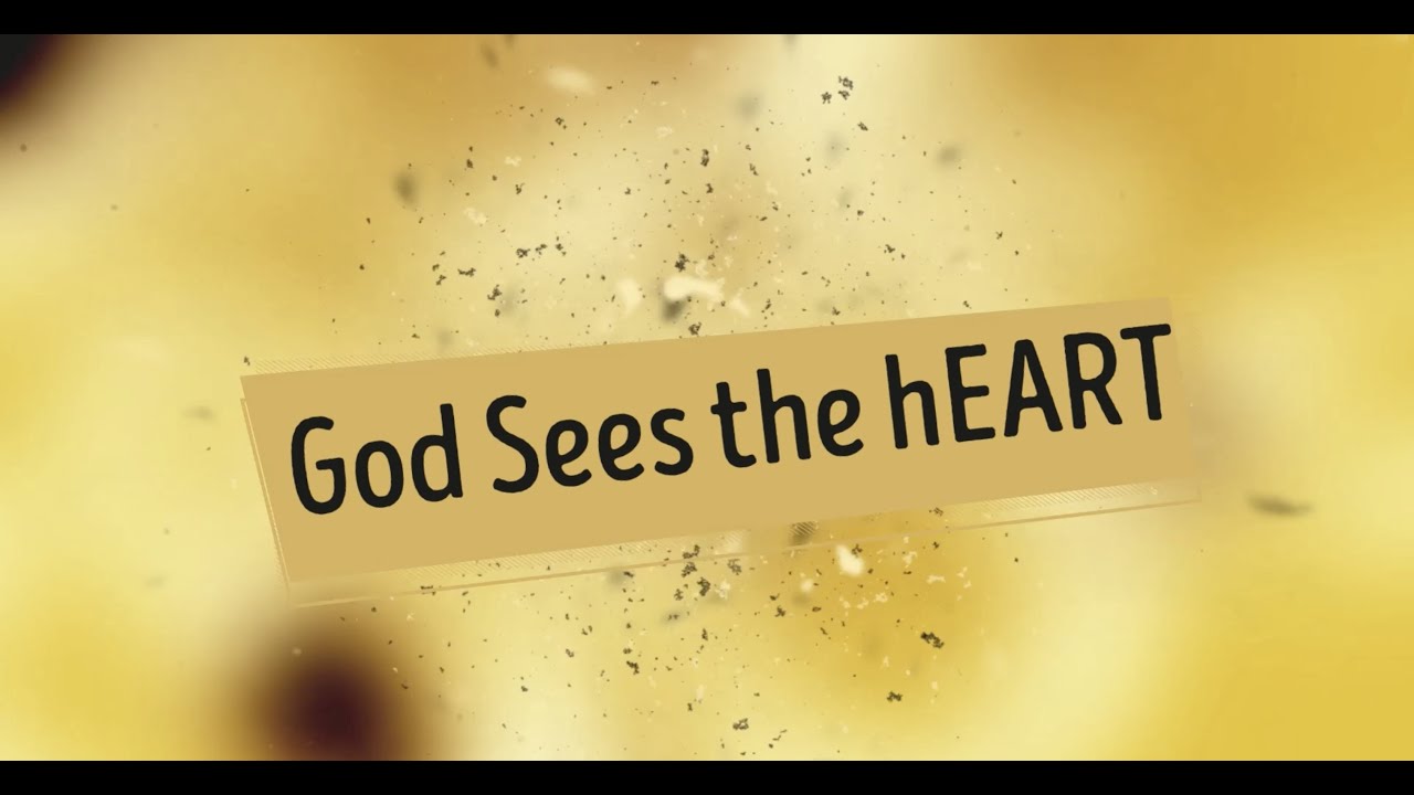 Think About It: God Sees The Heart... - YouTube