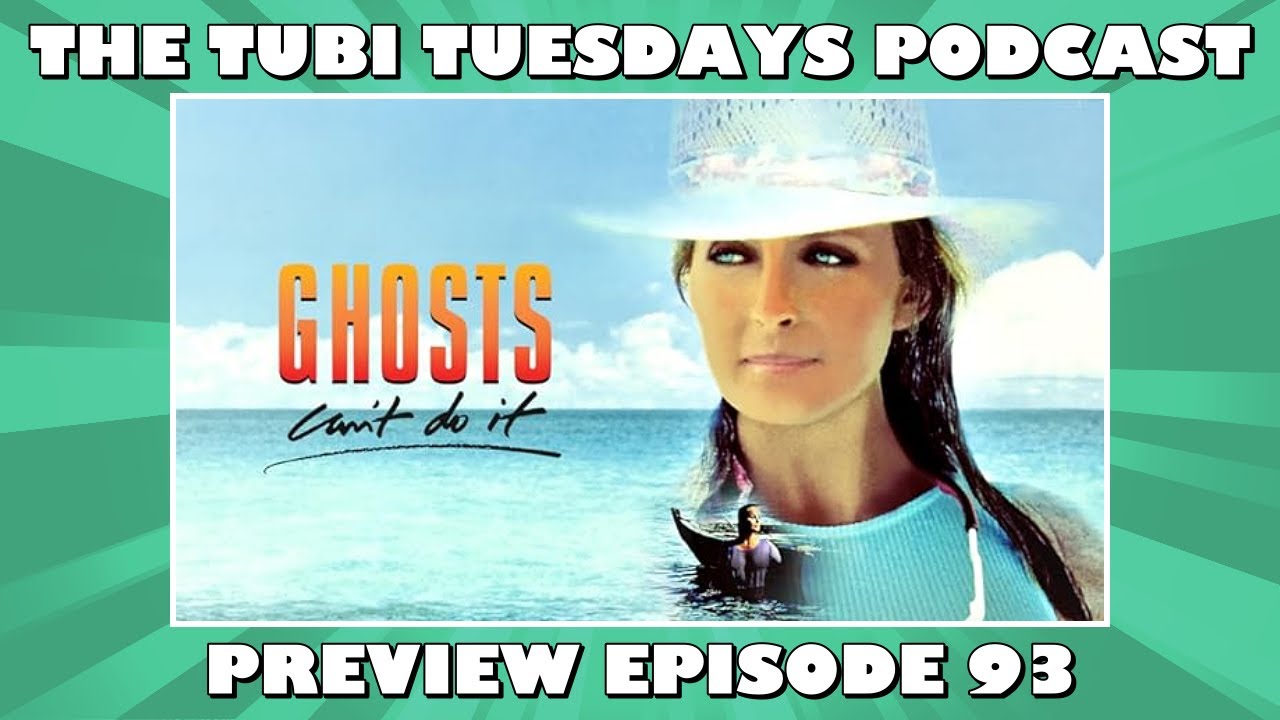 Ghosts Can’t Do It (1989) - Preview Ep 93 of The Tubi Tuesdays Podcast ...