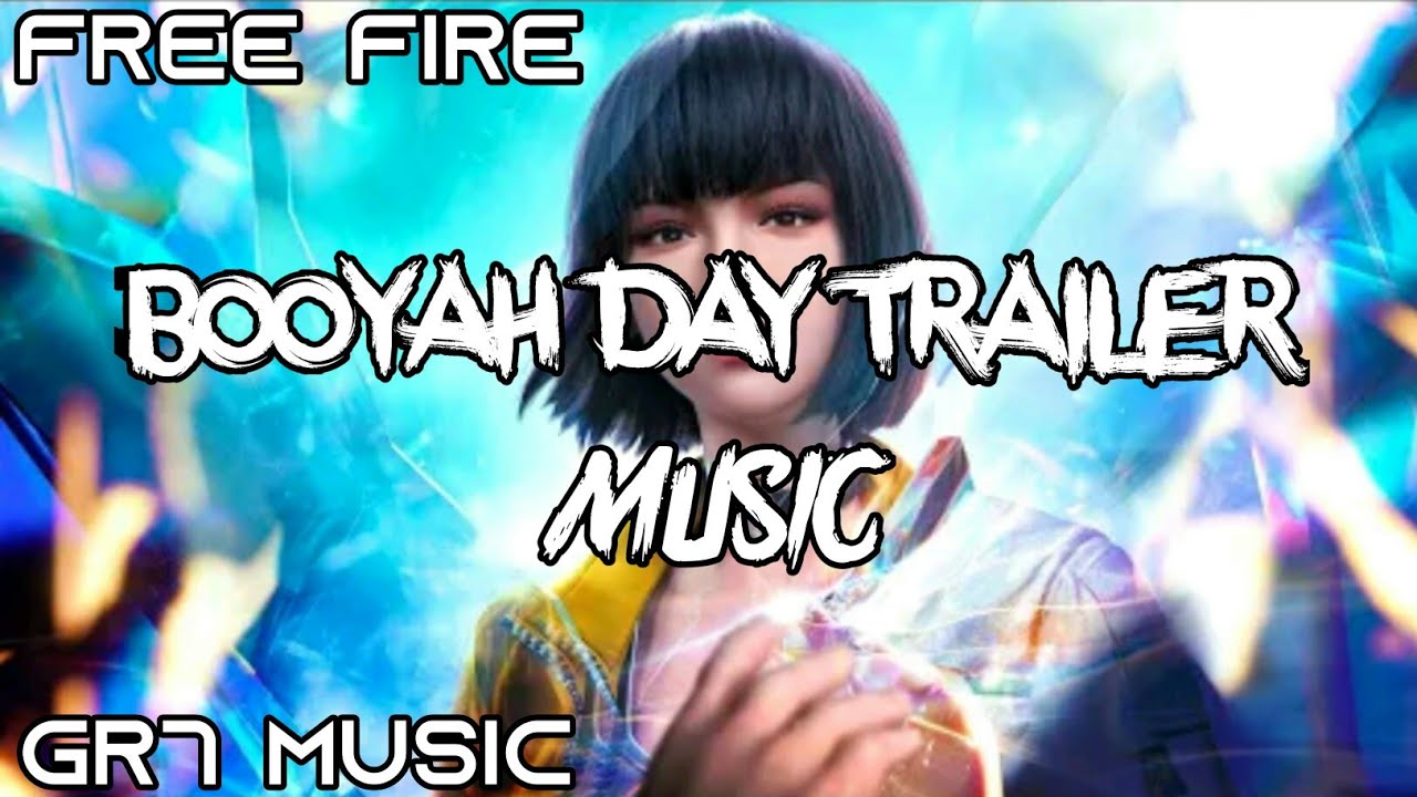 Free_Fire_Booyah_Day_ Trailer_(Music_Video)Garena_Free_Fire[GR7 MUSIC ...