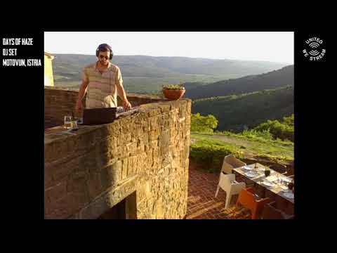 Days of Haze Downtempo Dinner DJ Set @ Villa Bencani, Motovun, Istria