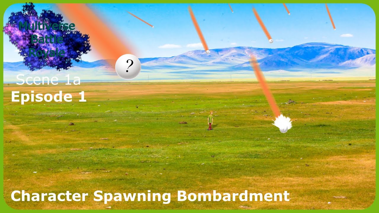 Multiverse Battle Royale Episode 1 - Character-Spawning Bombardment ...