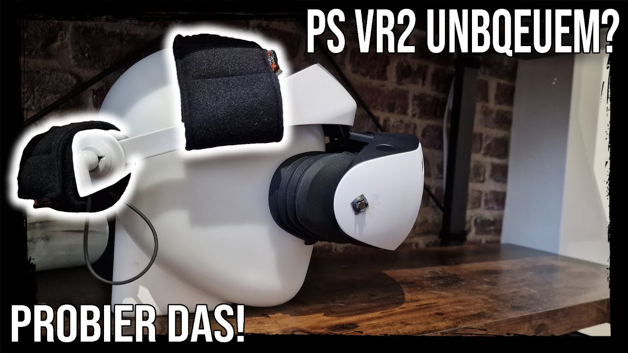 PSVR2 Unbequem? Hier DIE Lösung | Comfort Strap mit Counterweight für # ...