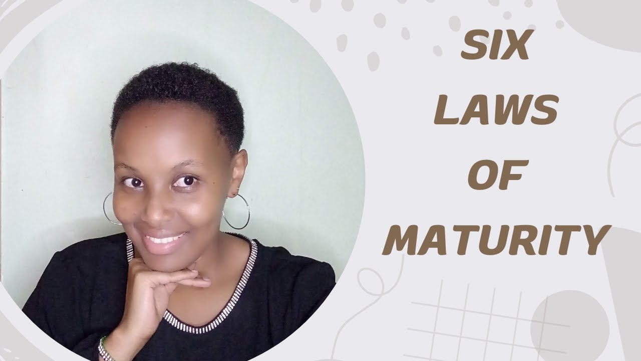 Six Laws of Maturity - YouTube