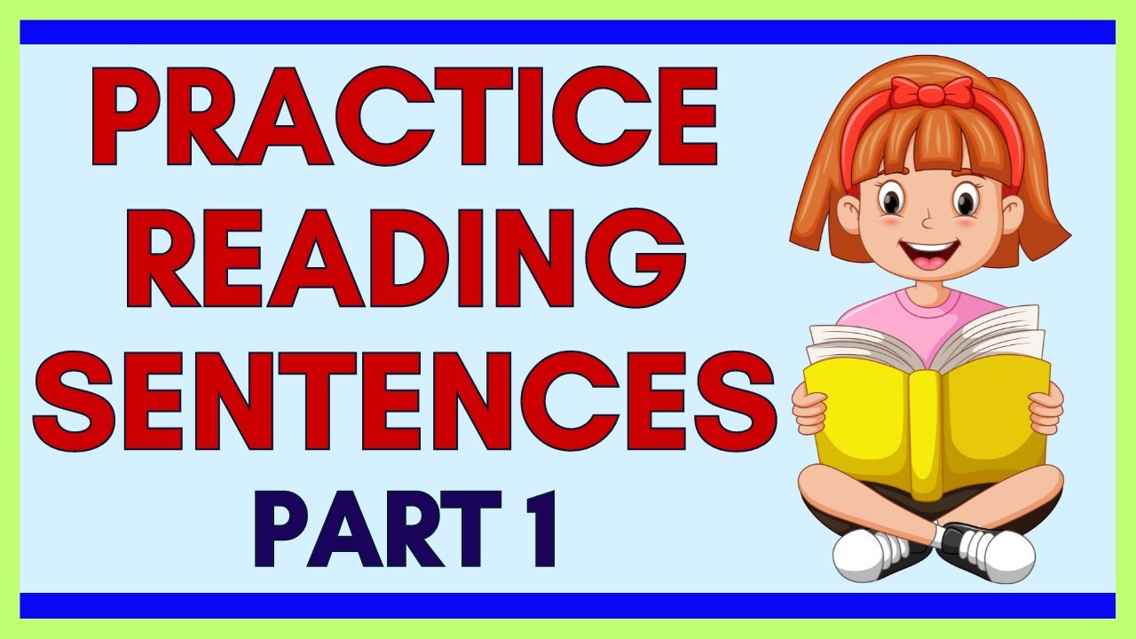 Improve Reading Skills & Vocabulary -- Practice Reading Sentences for ...