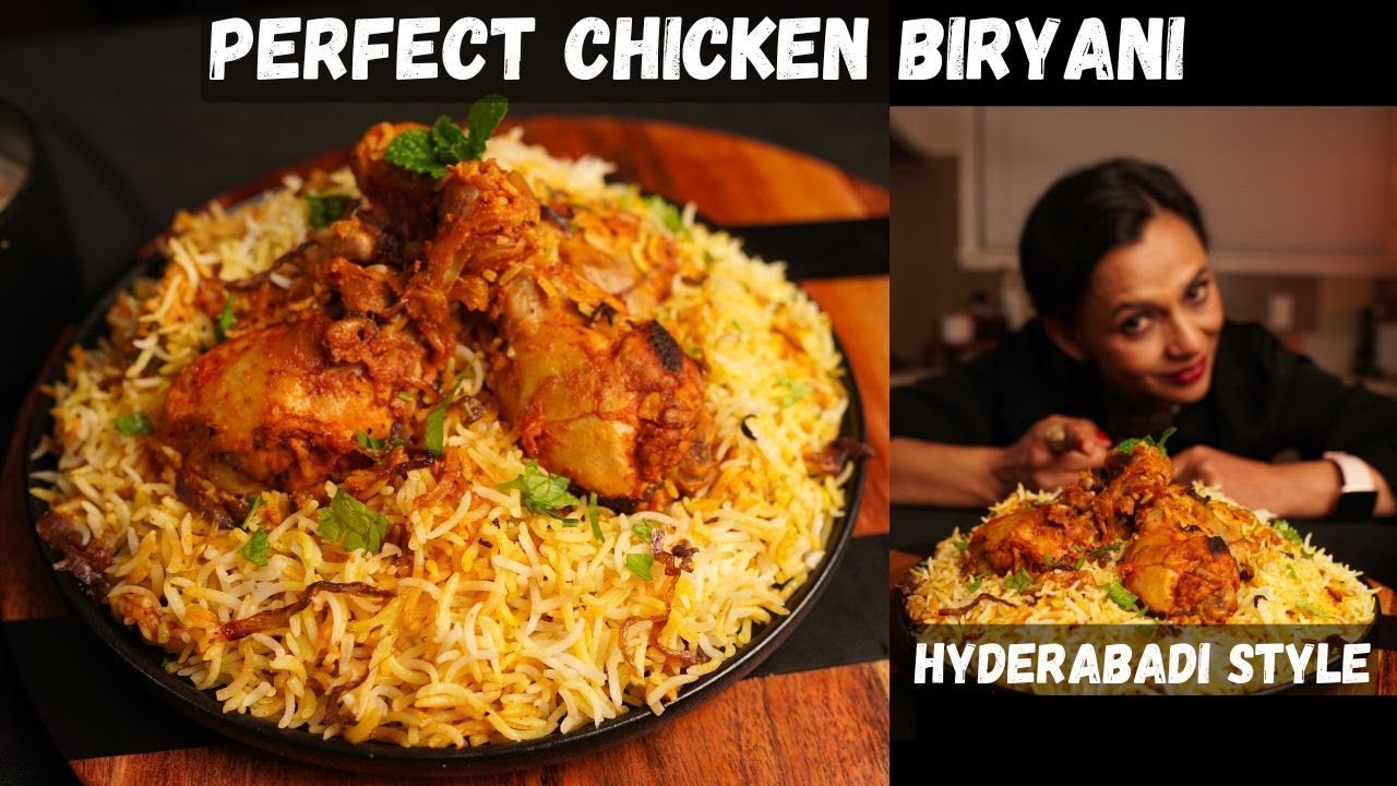 Cook the PERFECT HYDERABADI CHICKEN BIRYANI Recipe | step by step ...