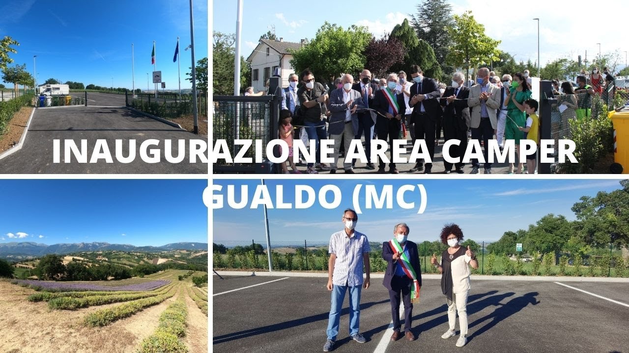 Inaugurazione dell'area attrezzata camper a Gualdo (MC) Marche - YouTube