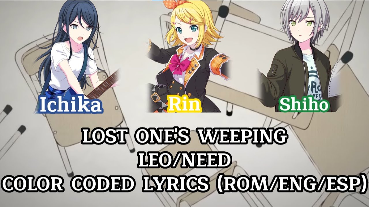 【FULL VER】LOST ONE'S WEEPING COLOR CODED LYRICS (ROM/ENG/ESP) LEO/NEED - YouTube