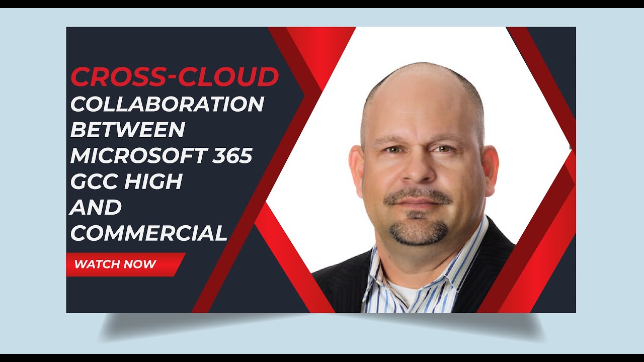 Cross-Cloud Collaboration Between Microsoft GCC High and Microsoft 365 ...