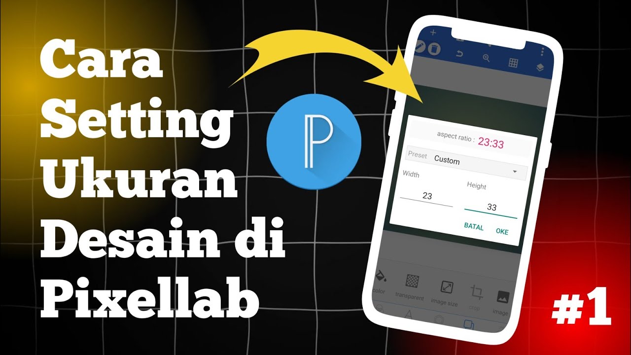 Tutorial aplikasi pixellab untuk pemula - cara setting ukuran desain di ...