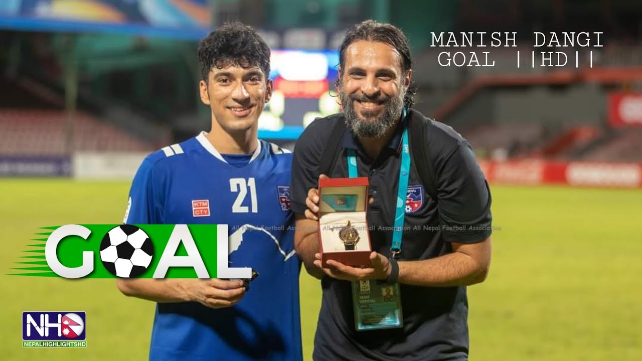 Manish Dangi's Goal vs Maldives || HD || SAFF CHAMPIONSHIP 2021 - YouTube