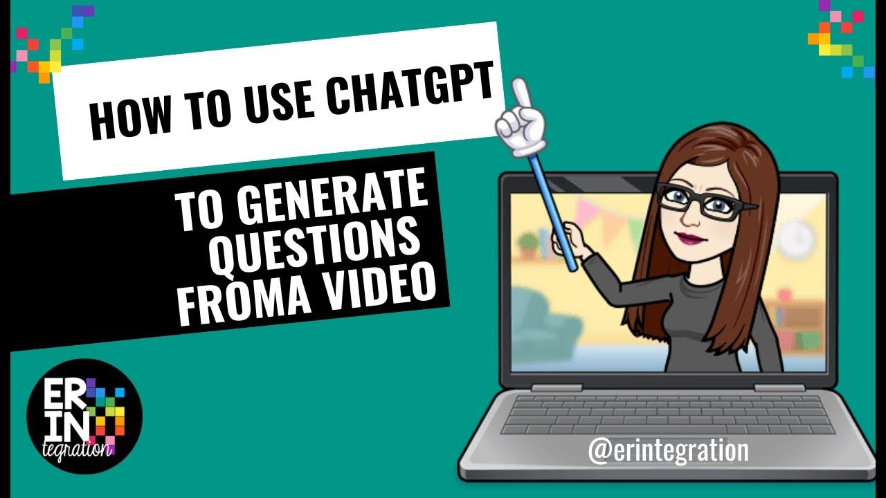 How to Use ChatGPT to Create Questions from a YouTube Video by ...
