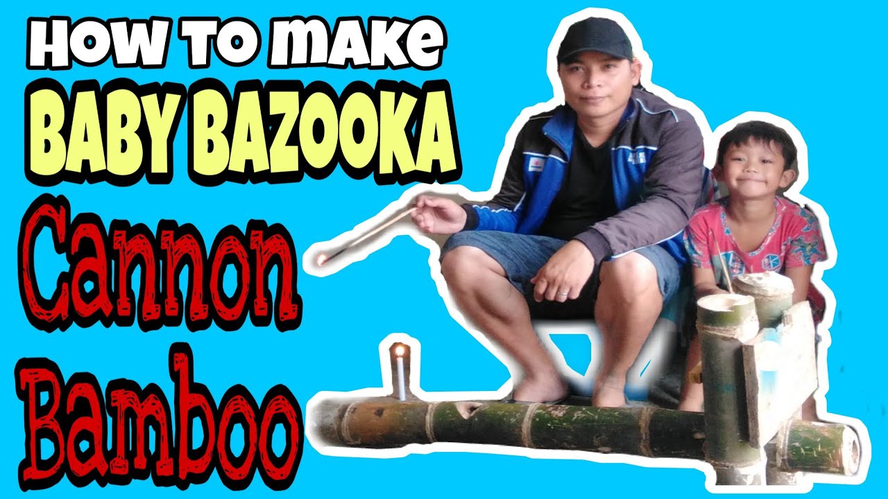 How to make baby bazooka cannon bamboo "kawayan" l Suroy Negrense - YouTube