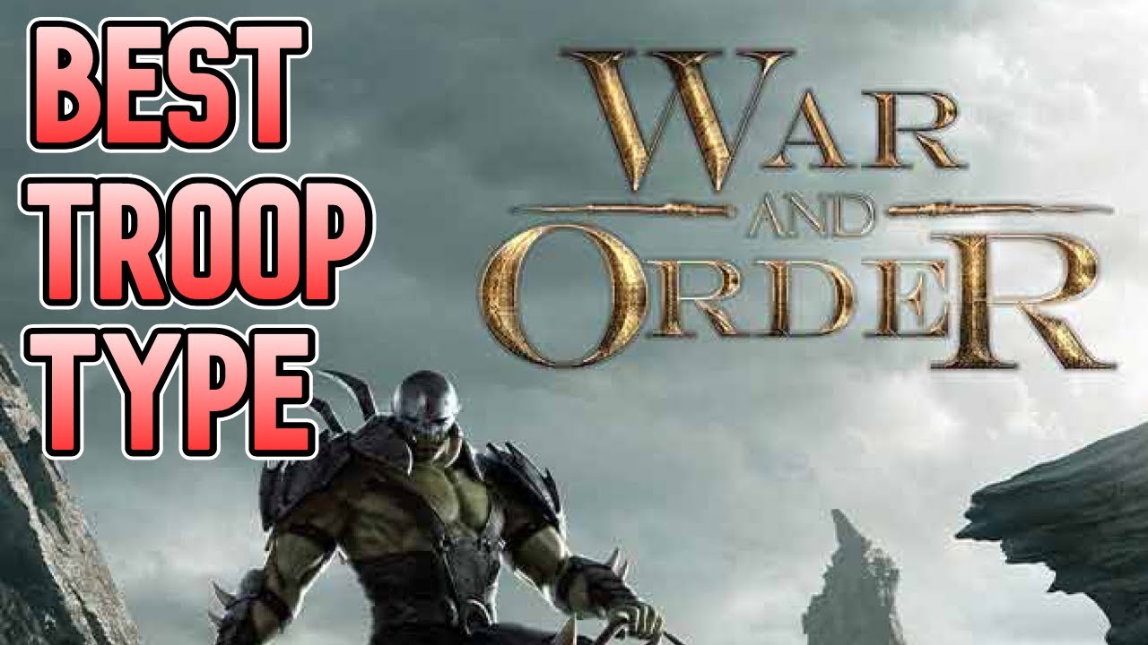 Is this the BEST Troop Type?! | War and Order - YouTube