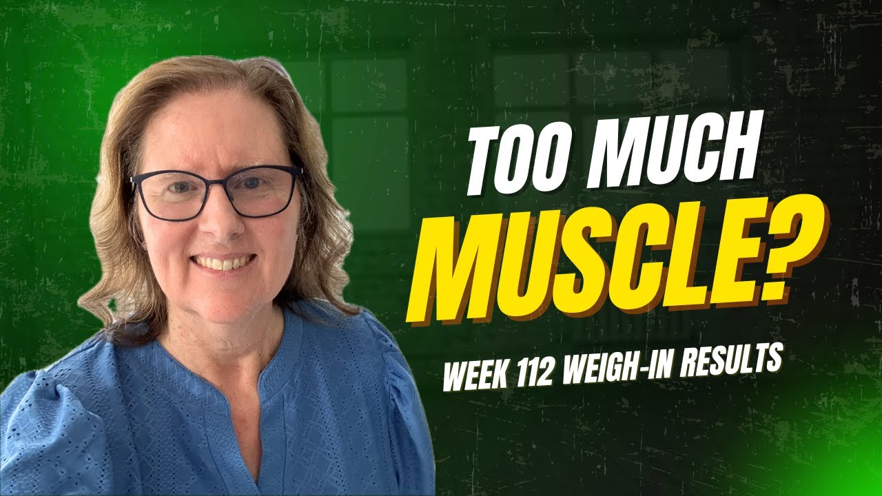 Week 112 Weigh In Results, Too Much Muscle? - YouTube