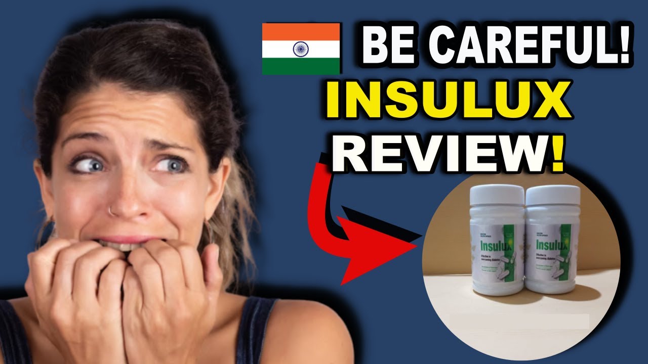 🚫 INSULUX Review 2023!! ((BE CAREFUL)) Does INSULUX really work ...
