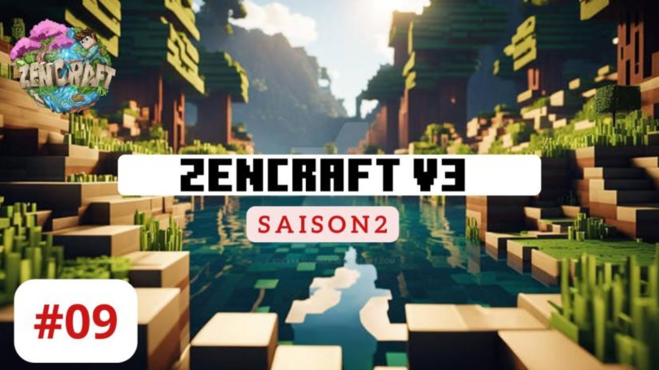 ZENCRAFT V3 SAISON 2 EPISODE #09 - YouTube