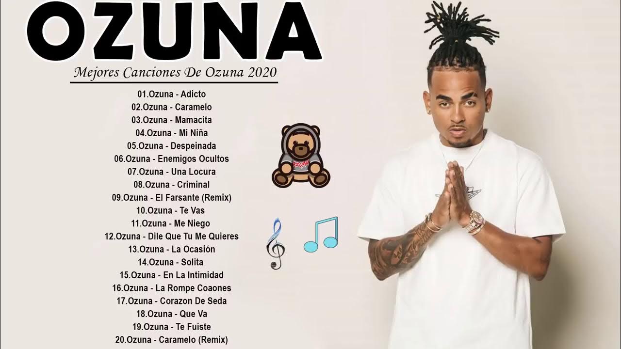 Mix Ozuna 2021 Sus Mejores Éxitos Enganchados 2021 Reggaeton Mix 2021 Lo Mas Nuevo En Éxitos o ...
