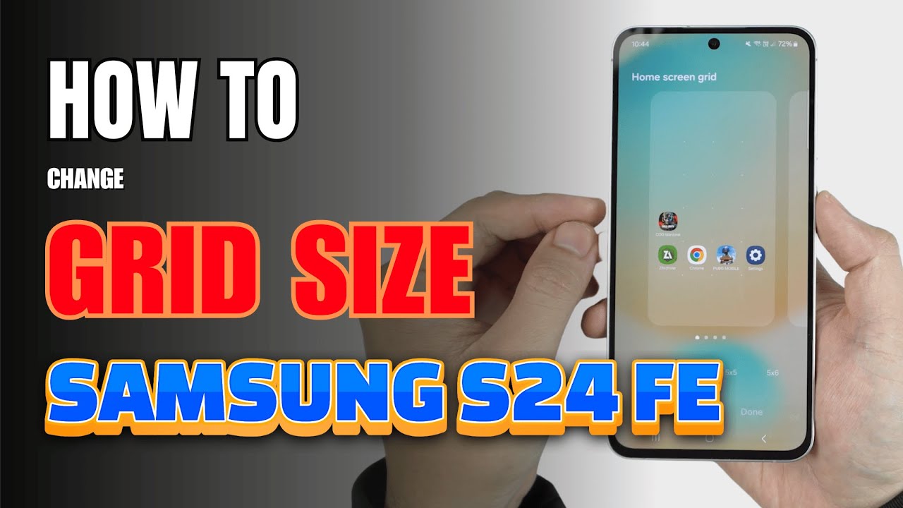 How to change Grid size on Samsung Galaxy S24 Fe - YouTube