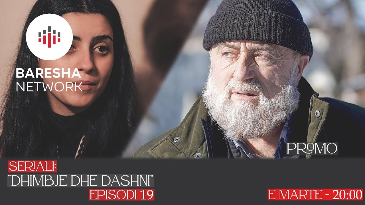 Dhimbje dhe dashni PROMO 19 - YouTube