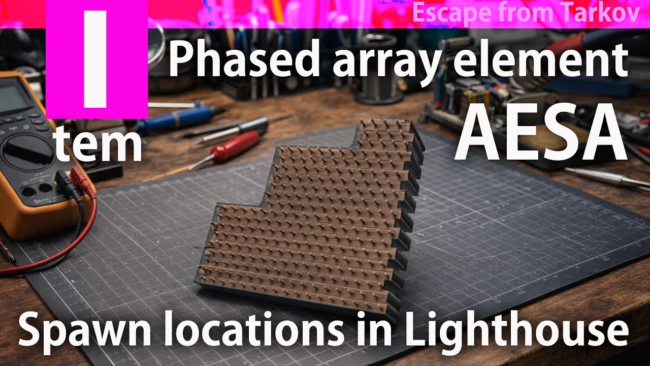[Escape from Tarkov] All Spawn Of Phased Array Element (AESA) In ...