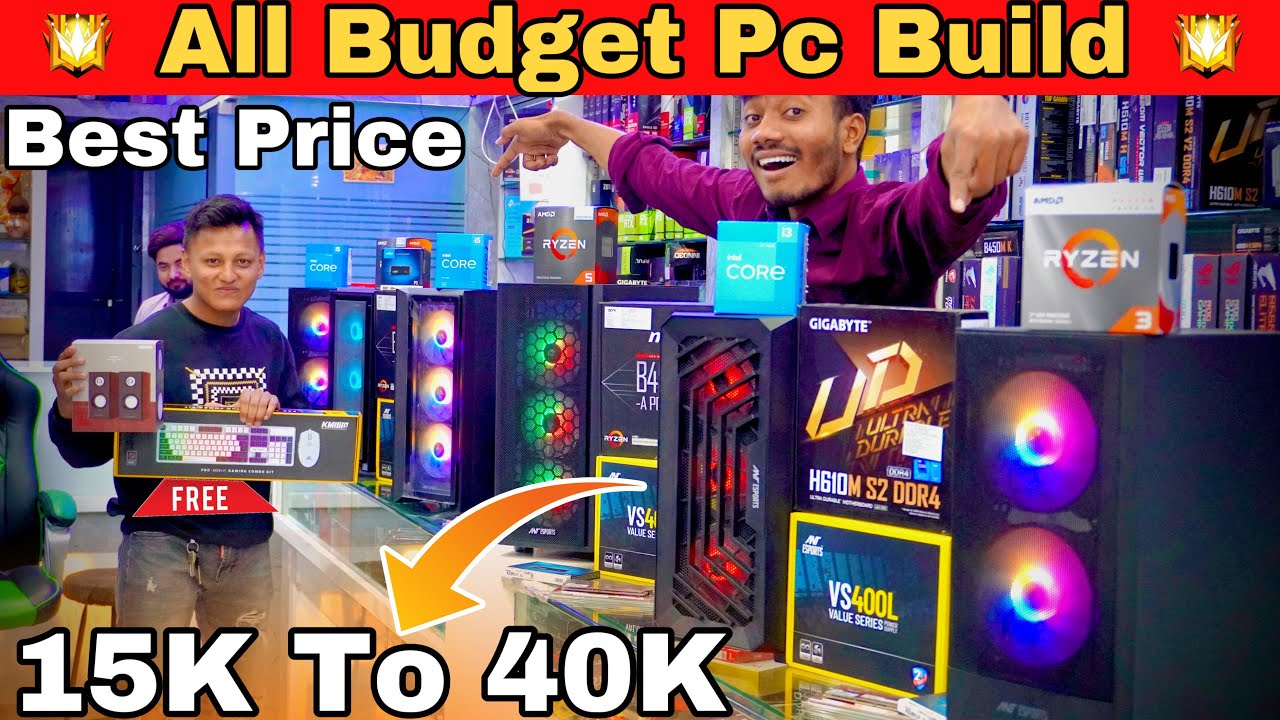 All Budget Pc Build in Lamington Road Mumbai | 15K To 40K Pc | Cheapest ...