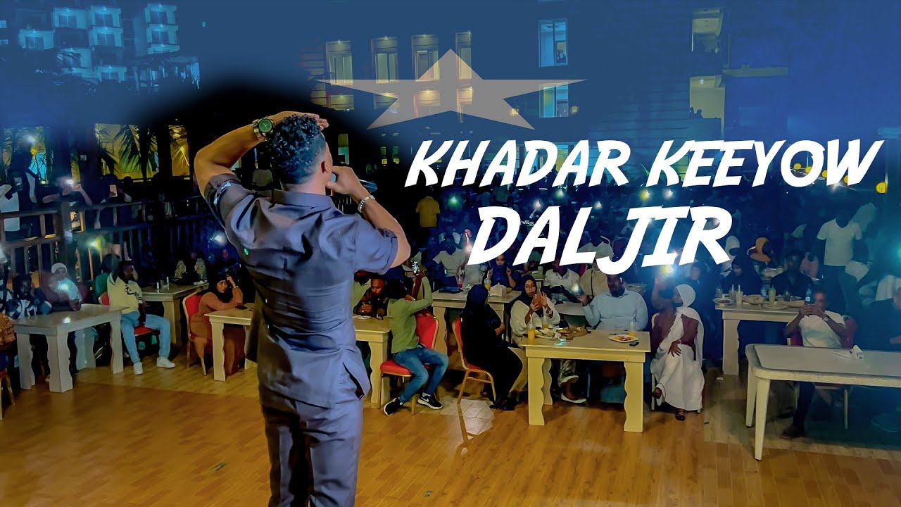 KHADAR KEEYOW | WACDARO CUSUB DHIGAY | DALJIR | OFFICIAL MUSIC VIDEO ...