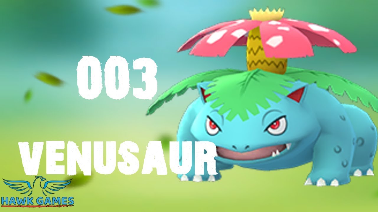 Venosaur caught - Generation 1 Pokedex 003 - Pokemon GO [No Hack] - YouTube