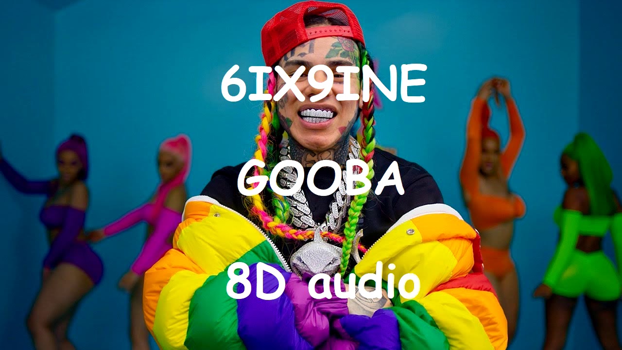 6IX9INE - GOOBA | Official 8D audio - YouTube