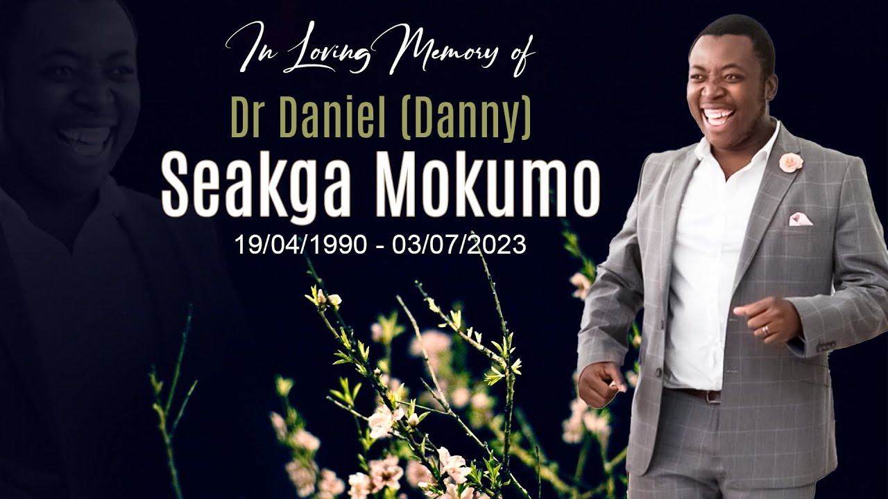 In Loving Memory of Dr. Daniel (Danny) Seakga Mokumo - YouTube