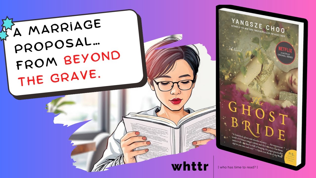 Love, Death & the Afterlife | The Ghost Bride by Yangsze Choo [Book ...