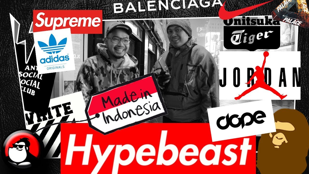 PRODUCT HYPEBEAST MADE IN INDONESIA - YouTube