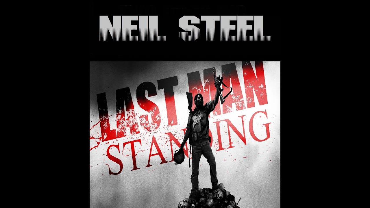 NEIL STEEL - Last Man Standing (Visualizer) - YouTube