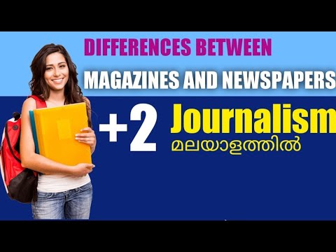 Differences between Magazines and Newspapers |Plustwo Journalism - YouTube