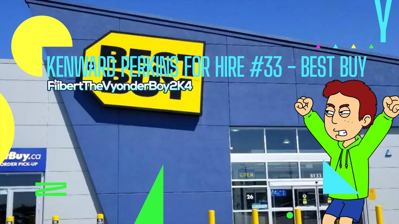 Kenward Perkins For Hire #33 - Best Buy - YouTube