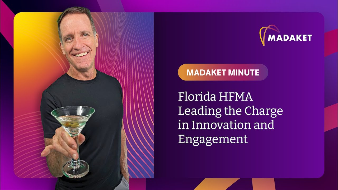 Madaket Minute: Florida HFMA Leading the Charge in Innovation and ...