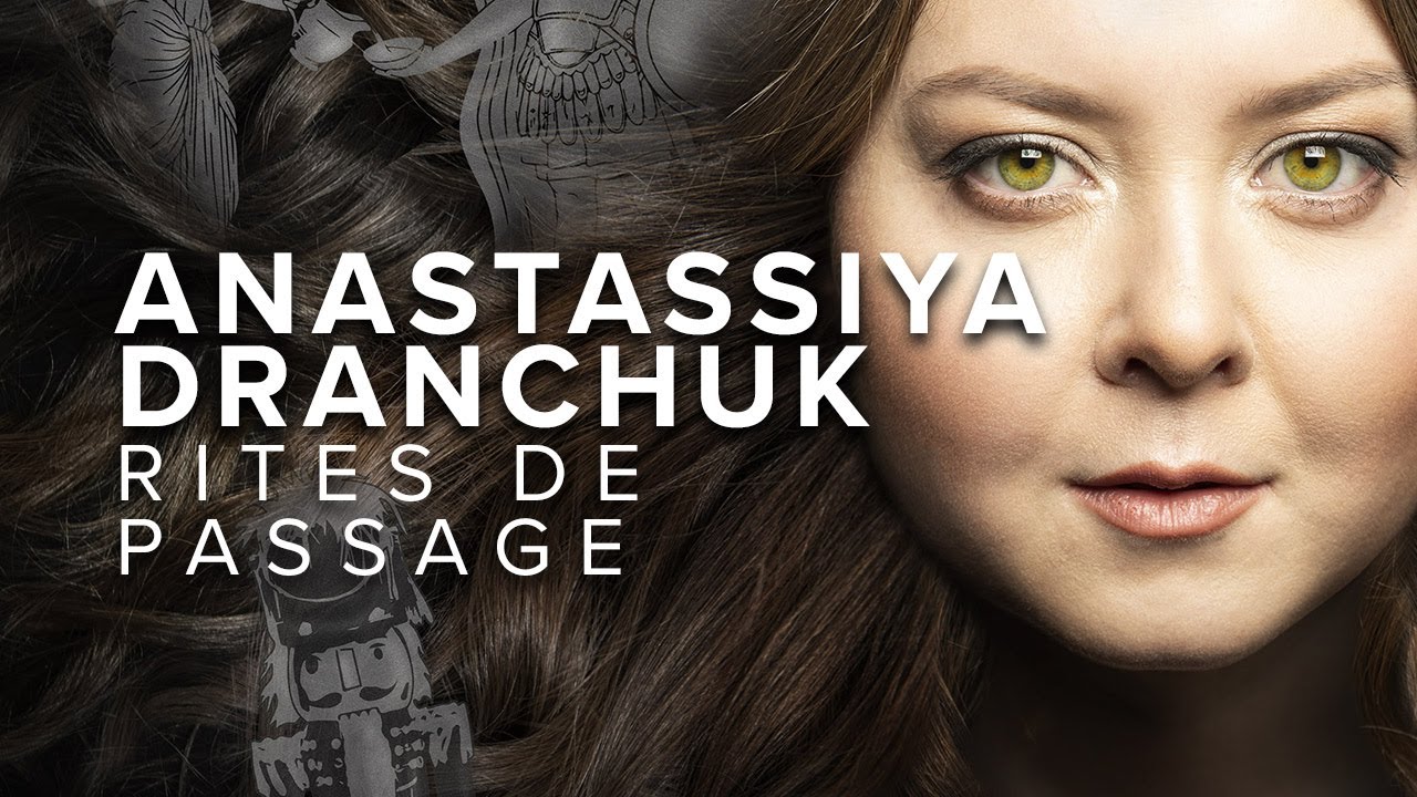 Anastassiya Dranchuk – Rites de Passage (Debut CD-Trailer) - YouTube